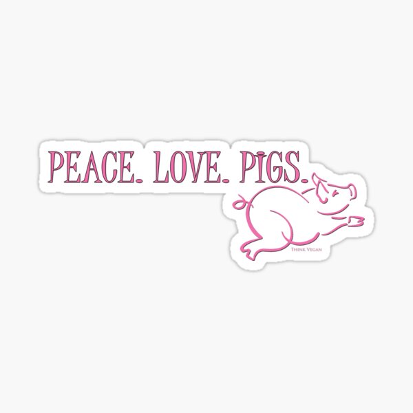 Peace Love Pigs Stickers | Redbubble