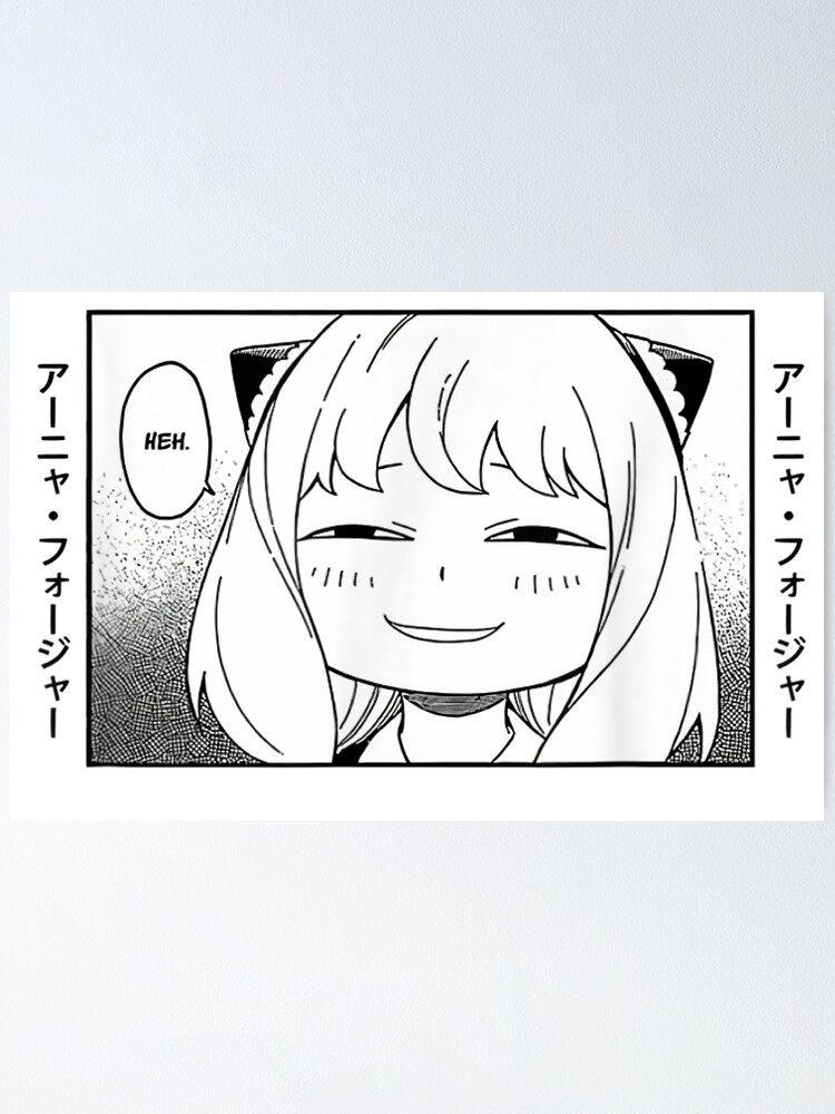 "Anya Forger Heh Meme, Kawaii Anya Forger Lovely Character" Poster for ...