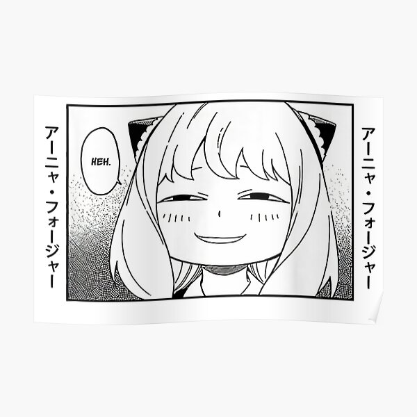 "Anya Forger Heh Meme, Kawaii Anya Forger Lovely Character" Poster for ...