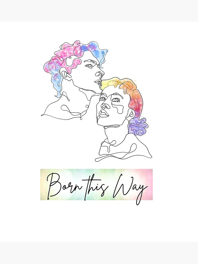 "Born this Way - Pride Collection" Poster for Sale by All-One-Shop ...