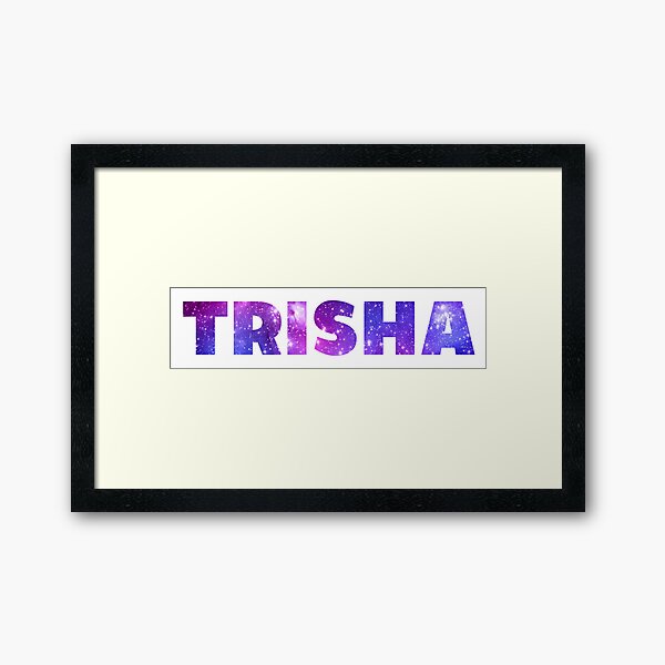 Trisha Name Wall Art | Redbubble