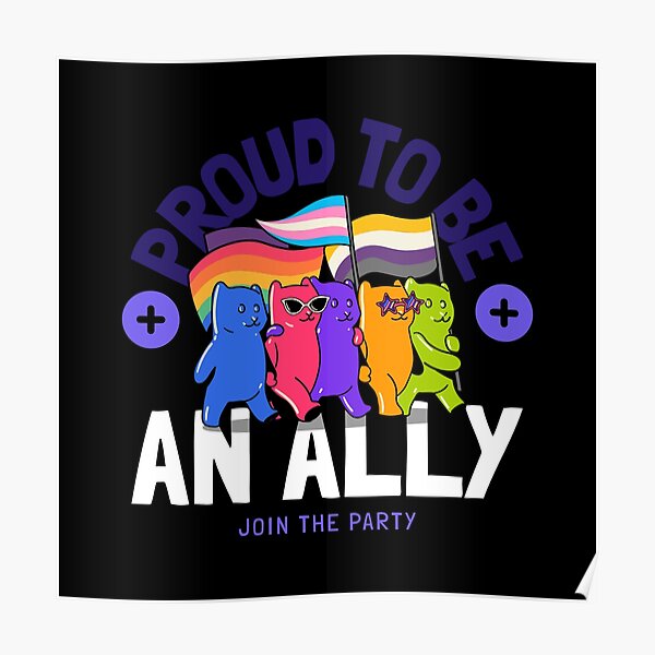 "Proud Ally - Pride Allyship - I Am Proud To Be An Ally - lgbtq" Poster ...