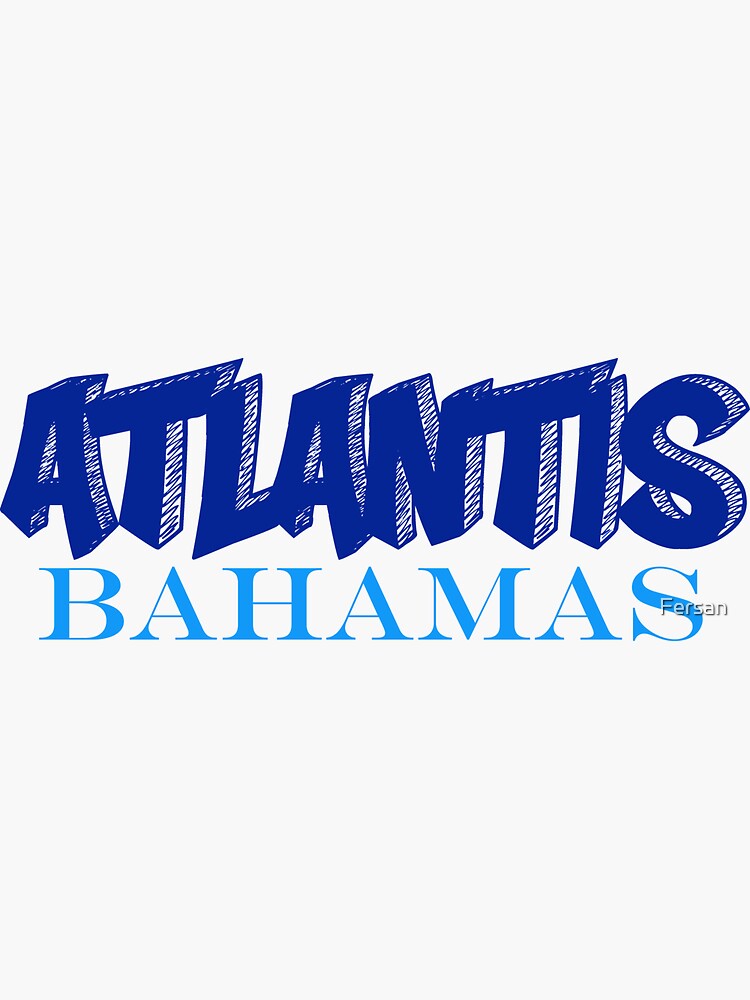 "Atlantis Bahamas" Sticker by Fersan | Redbubble