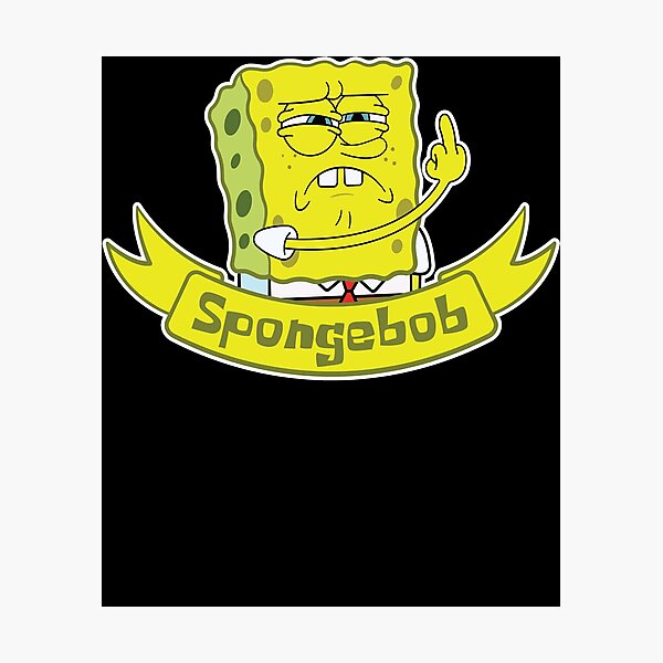 "Spongebob Raise Middle Finger" Photographic Print for Sale by ...