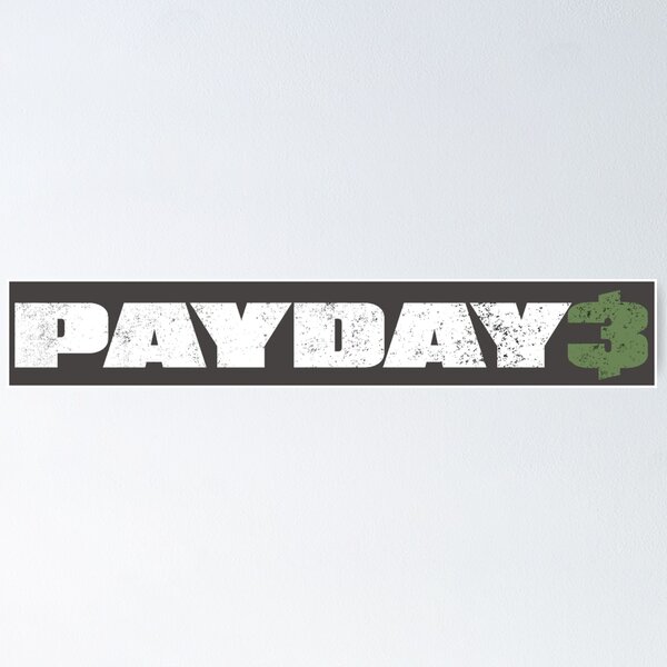 "Payday 3 Logo" Poster for Sale by CloutDesigner | Redbubble