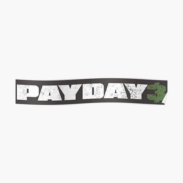 "Payday 3 Logo" Poster for Sale by CloutDesigner | Redbubble