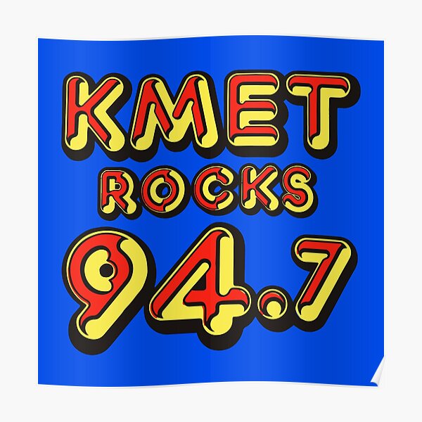 "KMET 94.7 Retro Radio" Poster for Sale by DeadRight | Redbubble