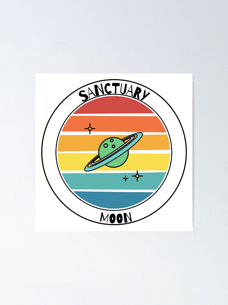 "The Rise And Fall Of Sanctuary Moon" Poster for Sale by CrisTEE ...