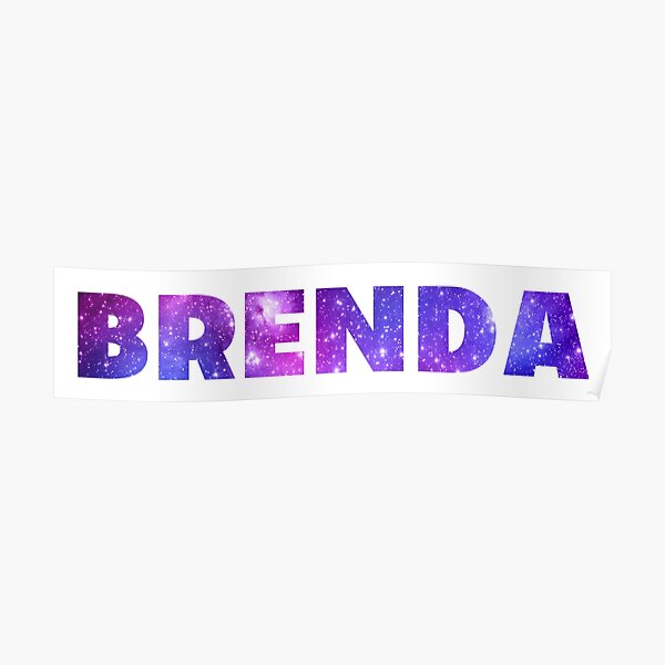 "Brenda" Poster by lucy-mac | Redbubble