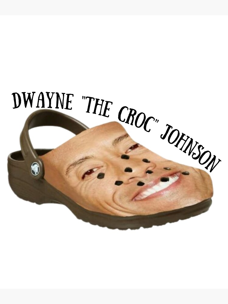 "Funny Dwayne “The Croc” Johnson Meme" Poster for Sale by ArtLimitless ...