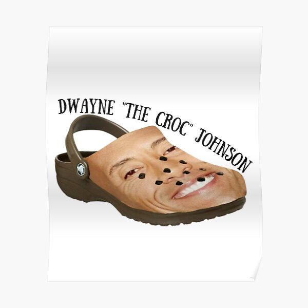 "Funny Dwayne “The Croc” Johnson Meme" Poster for Sale by ArtLimitless ...