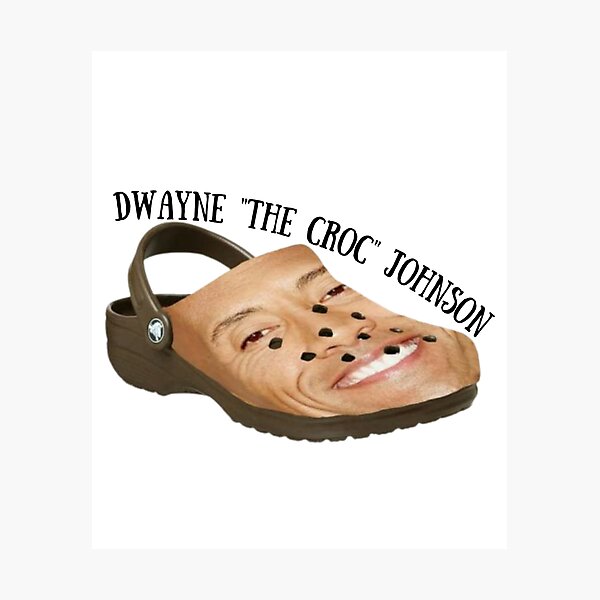 "Funny Dwayne “The Croc” Johnson Meme" Photographic Print for Sale by ...
