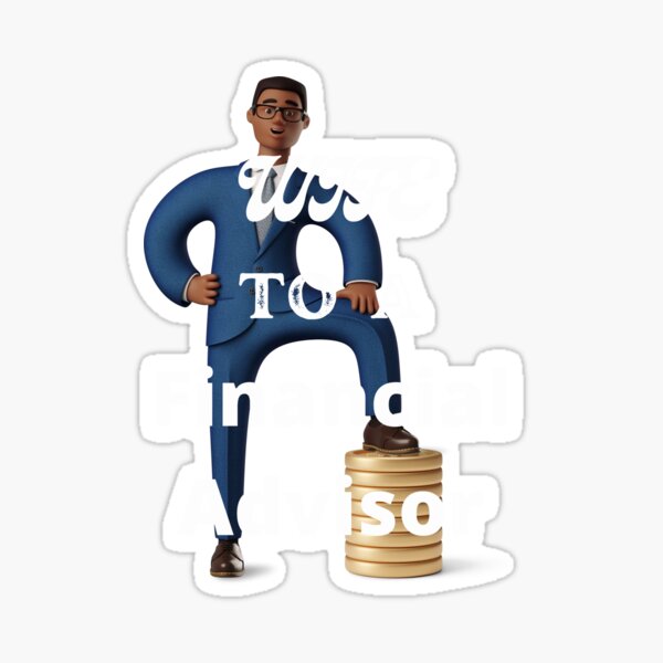 "Wife To A Financial Advisor" Sticker for Sale by Solomonsel | Redbubble