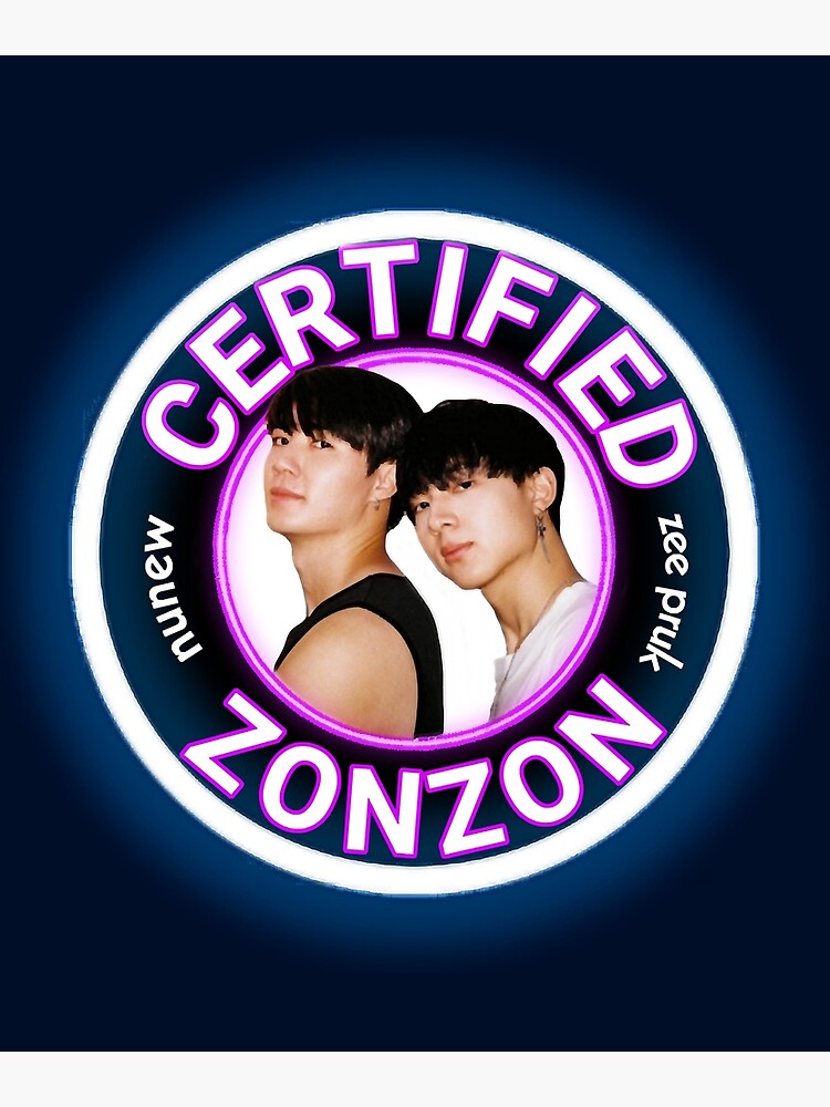 "CERTIFIED ZONZON nunew & zee pruk" Poster for Sale by PalmerDylan ...