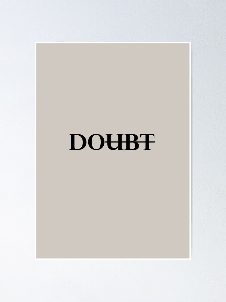 "DO IT, JUST DO IT WITHOUT DOUBT" Poster for Sale by bestsellermerch ...