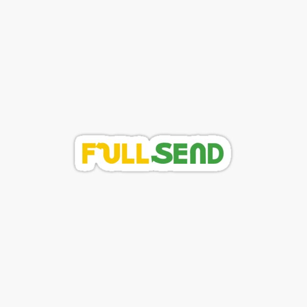 "full send subway style" Sticker for Sale by DangMan | Redbubble