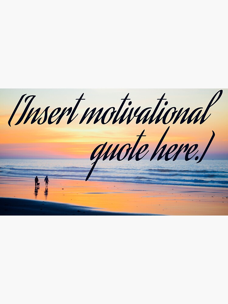 "[Insert Motivational Quote Here]" Sticker for Sale by morphadoodles ...