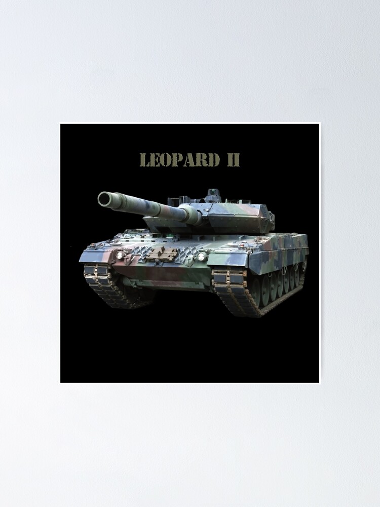 "Leopard 2 main battle tank" Poster for Sale by Dirk4171 | Redbubble