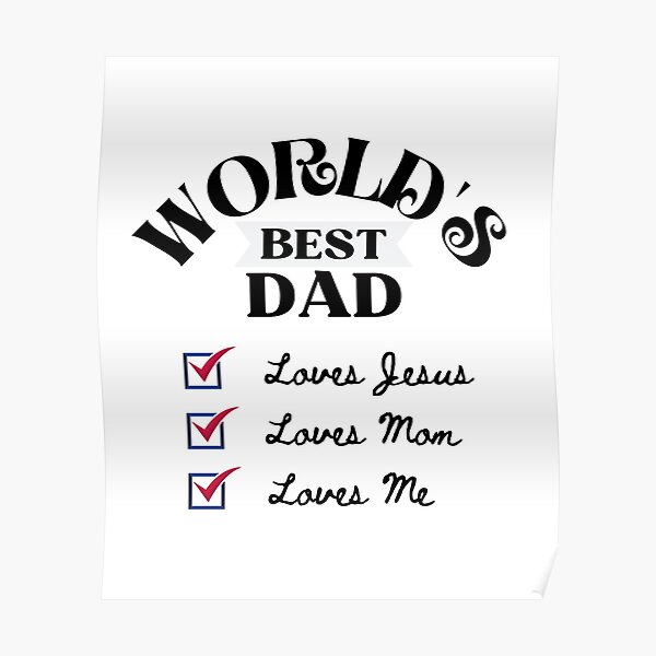 "World's Best Dad" Poster for Sale by sews4cash | Redbubble