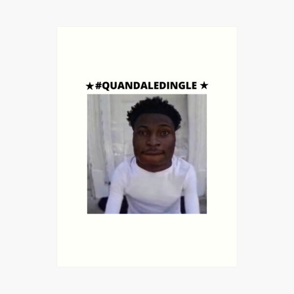"Quandale Dingle Meme" Art Print for Sale by aitbouali2 | Redbubble