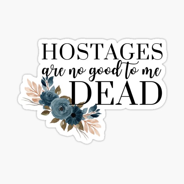 Hostages Gifts & Merchandise for Sale | Redbubble