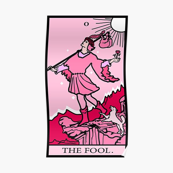 "The Fool " Poster for Sale by BrunaEsmanhotto | Redbubble