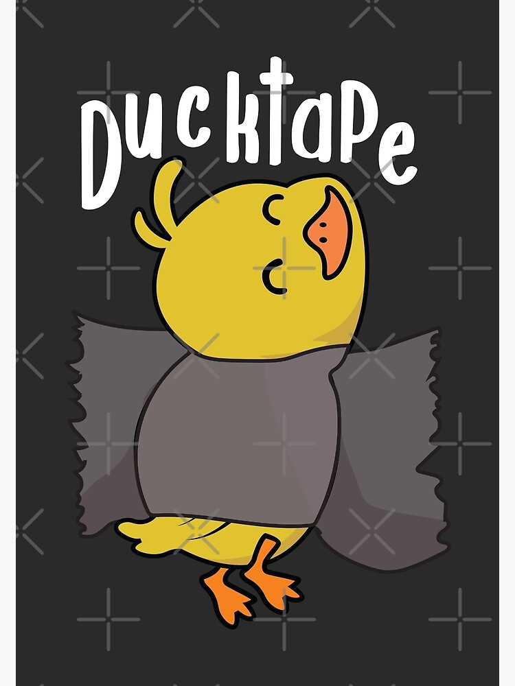 ""Duck tape" Funny duck taped to the wall" Poster for Sale by CoolSkin ...