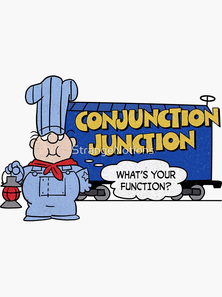 "Schoolhouse Rock "Conjunction Junction, What's Your Function?" Classic ...