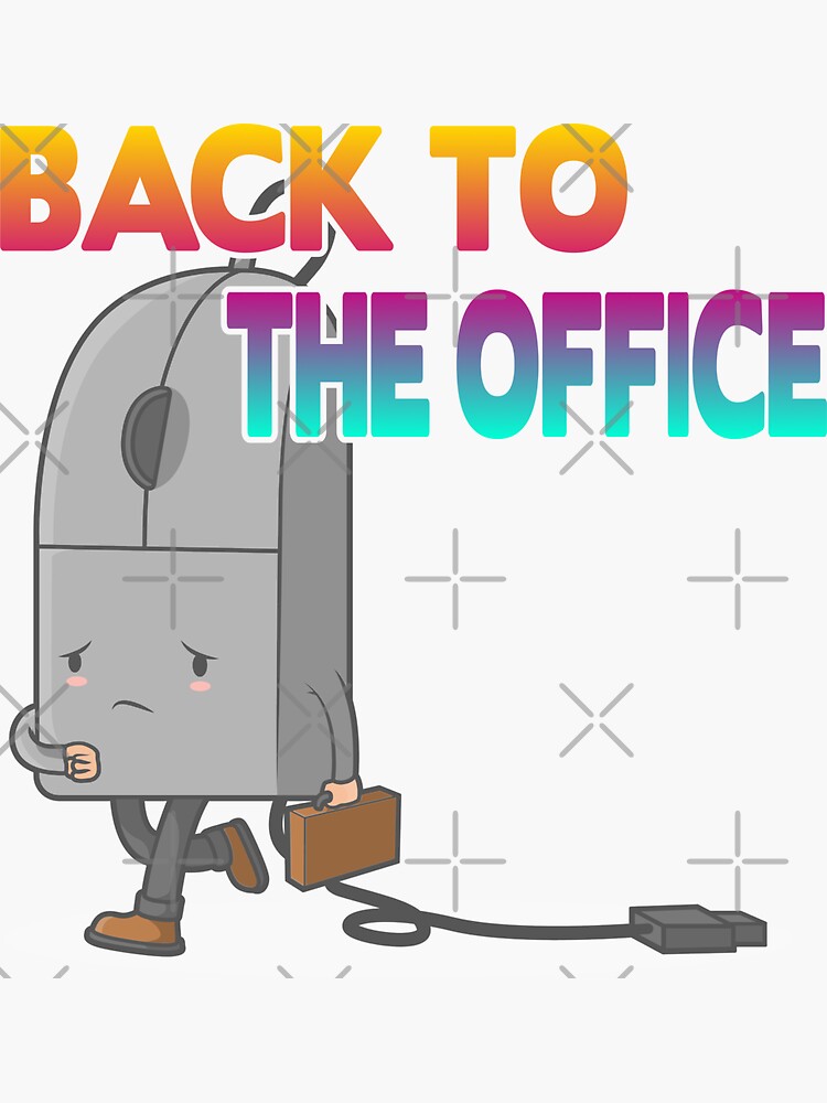 "Back to the office" Sticker by phys | Redbubble