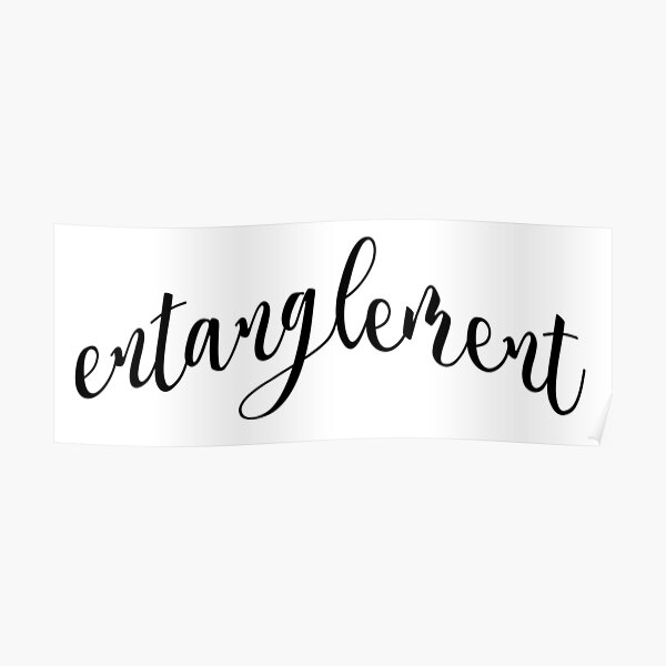 "Entanglement" Poster for Sale by balgrittella | Redbubble
