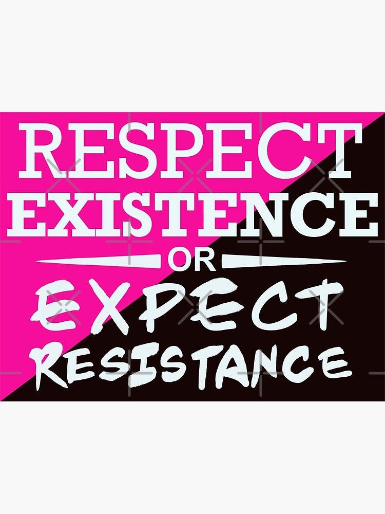 "Respect Exsistence or Expect Resistance, Pink and Black Queer Anarchy ...