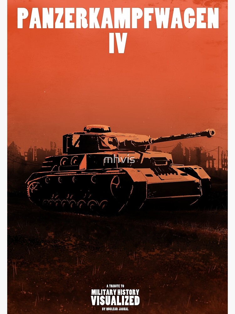 "Panzerkampfwagen IV - Stylized (Design & Art: Nuclear Jackal)" Poster ...