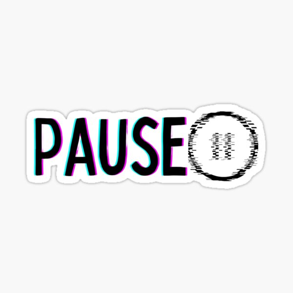 "Pause " Sticker for Sale by lanaonlineshop | Redbubble