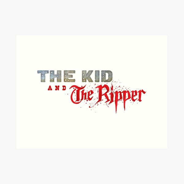 "The Kid and The Ripper Logo" Art Print for Sale by MonsterElem | Redbubble