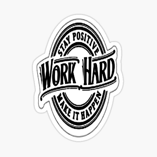 "WORK HARD " Sticker for Sale by ujjwal8005 | Redbubble