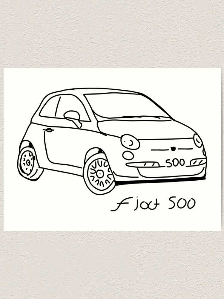 "Fiat 500 Drawing " Art Print by FixedTropical | Redbubble