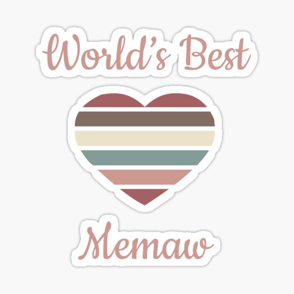"World’s Best Memaw Heart" Sticker by thepixelgarden | Redbubble