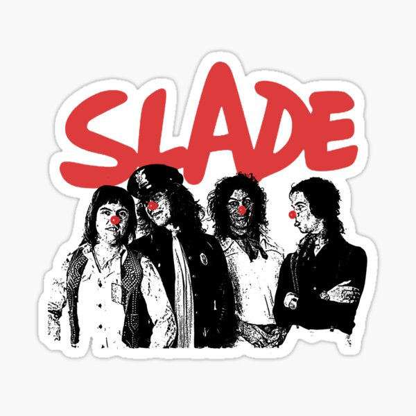 "Slade" Sticker for Sale by Eloiburer809 | Redbubble