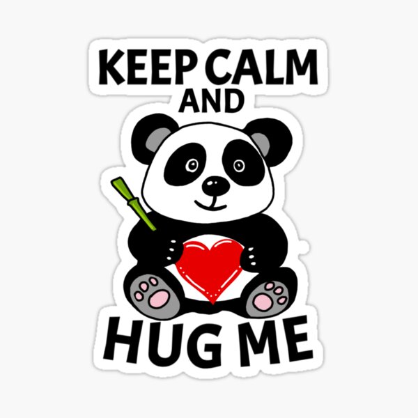 "Keep Calm and Hug Me" Sticker for Sale by Graphroad | Redbubble