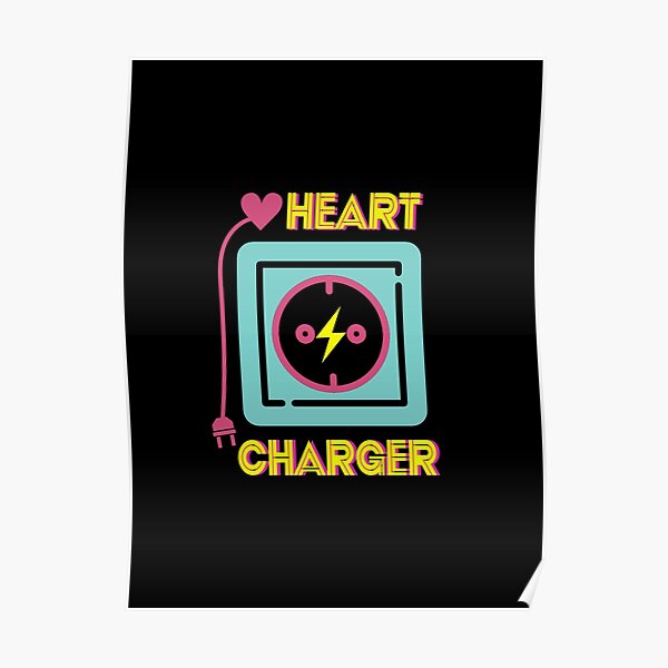 "Heart Charger (B) #2 Mid,Energy to recharge your heart." Poster for ...