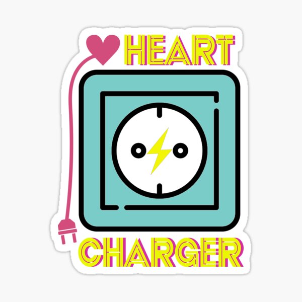 "Heart Charger (W) #2 Mid,Energy to recharge your heart." Sticker by ...