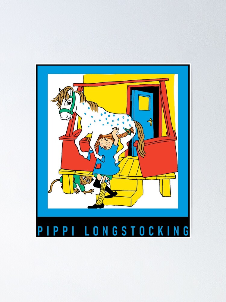 "PIPPI LANGSTRUMP PIPPI LONGSTOCKING" Poster for Sale by Elmererson ...
