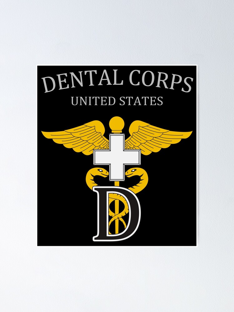 "US Army Dental Corps USA Military Dentist #2219" Poster for Sale by ...
