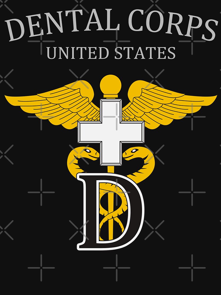 "US Army Dental Corps USA Military Dentist #2219" T-shirt for Sale by ...