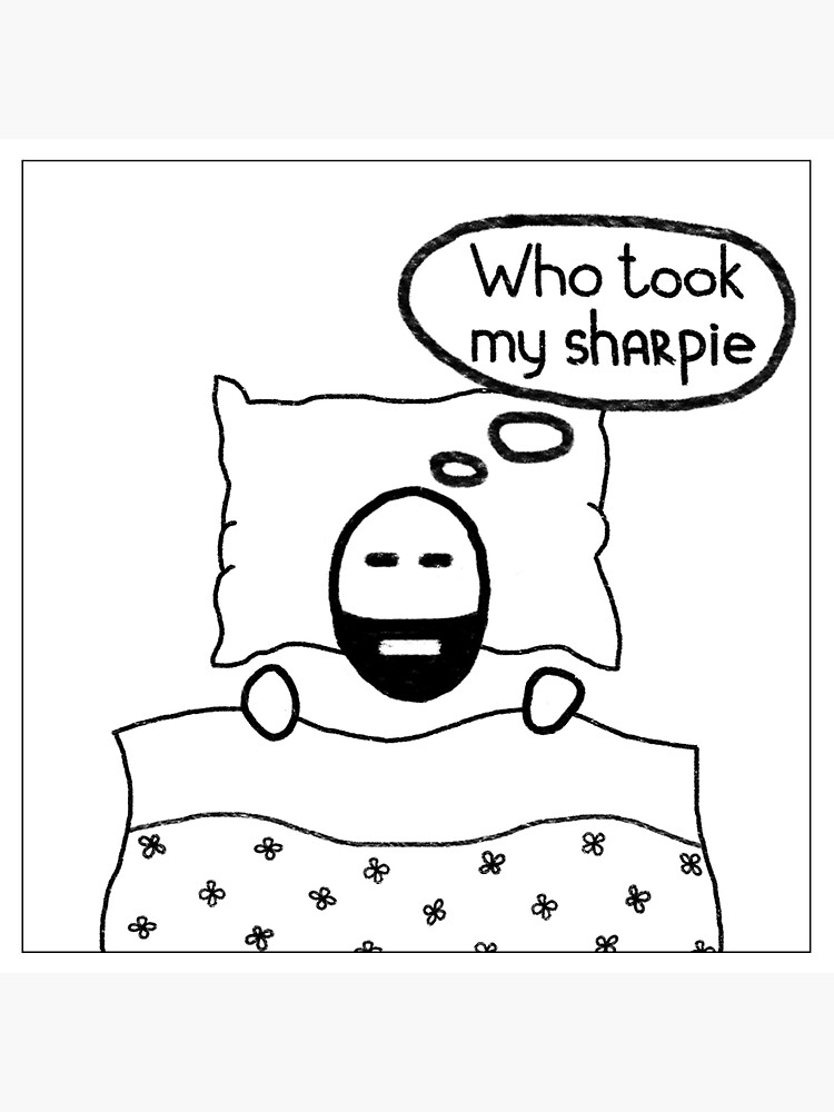 "Who took my sharpie? Stagehand humour. White sticker." Sticker for ...