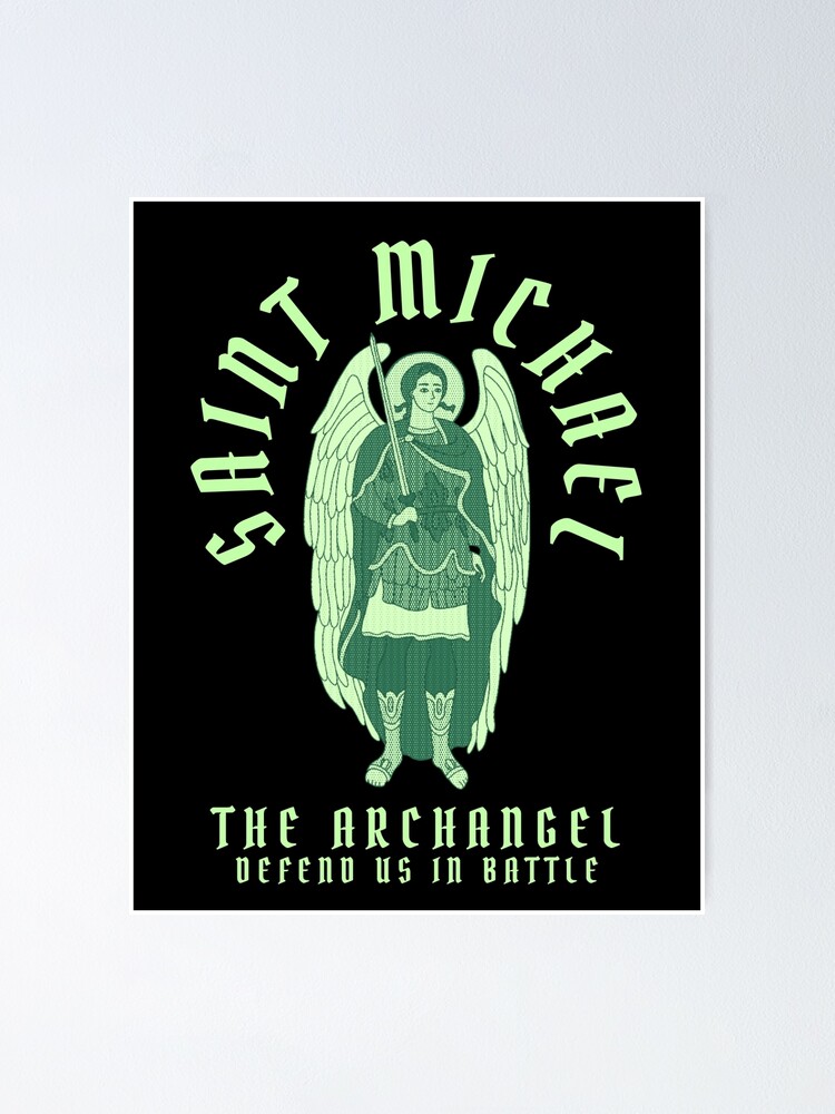 "Saint Michael " Poster for Sale by Glory-of-God | Redbubble