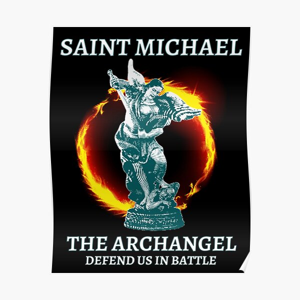 "Saint Michael " Poster by Glory-of-God | Redbubble