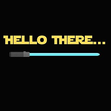 "Hello There... Obi-Wan" Essential T-Shirt for Sale by WindPop | Redbubble