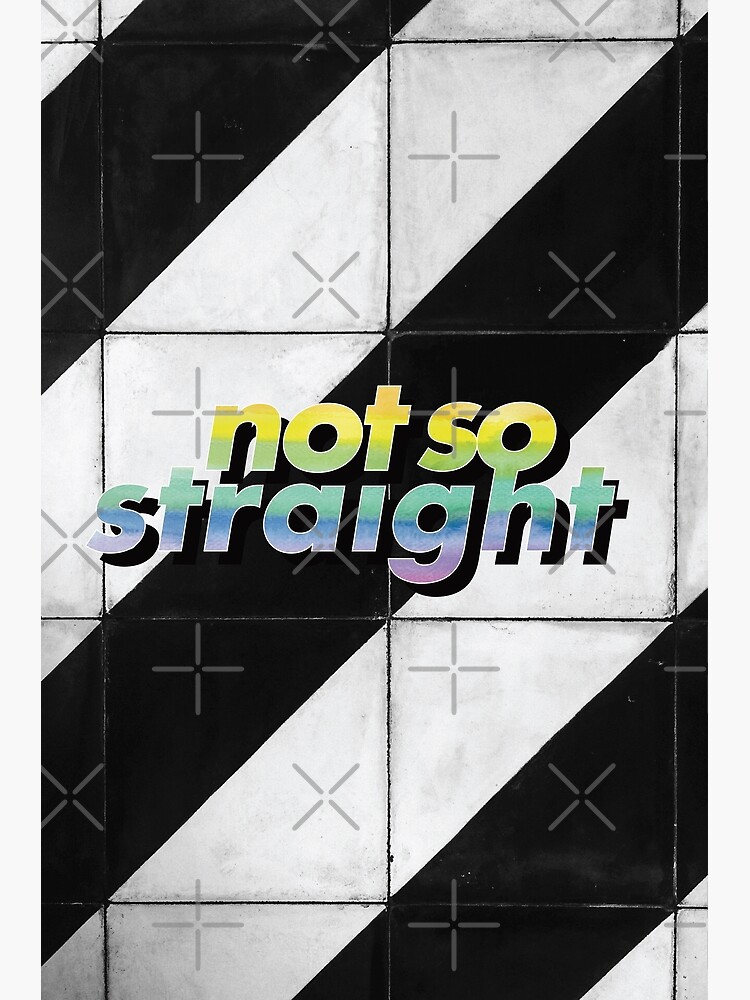 "Not So Straight Pride" Poster by fuseleven | Redbubble