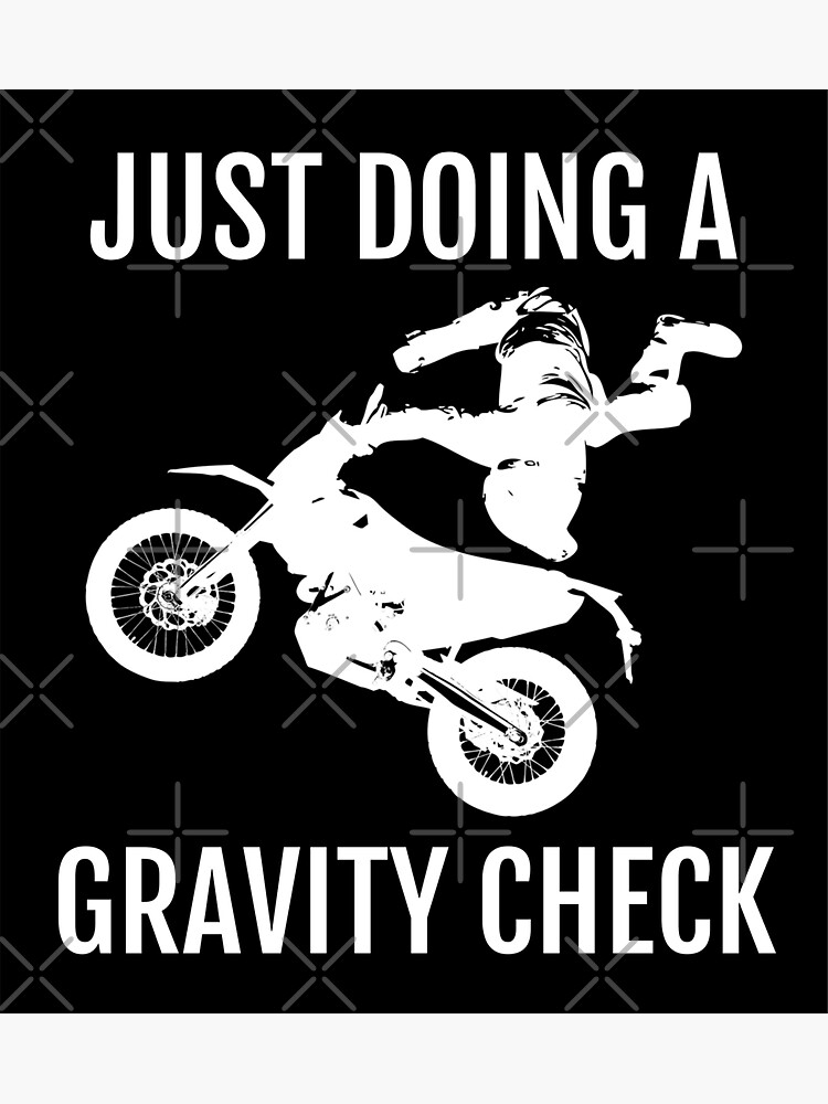 "Funny Dirt Bike Stunt Rider - Gravity Check Joke" Sticker for Sale by ...